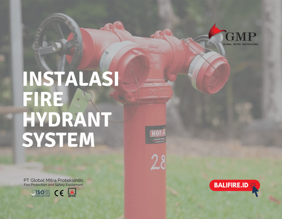Instalasi Fire Hydrant System - PT Global Mitra Proteksindo - GMP Bali ...
